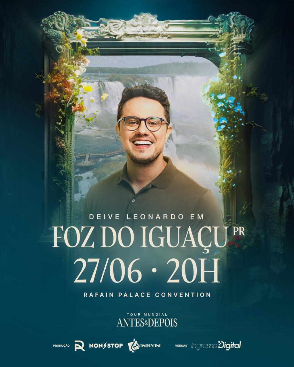 Deive Leonardo - Antes e Depois - Foz do Iguaçu - 2024 - Secretaria ...